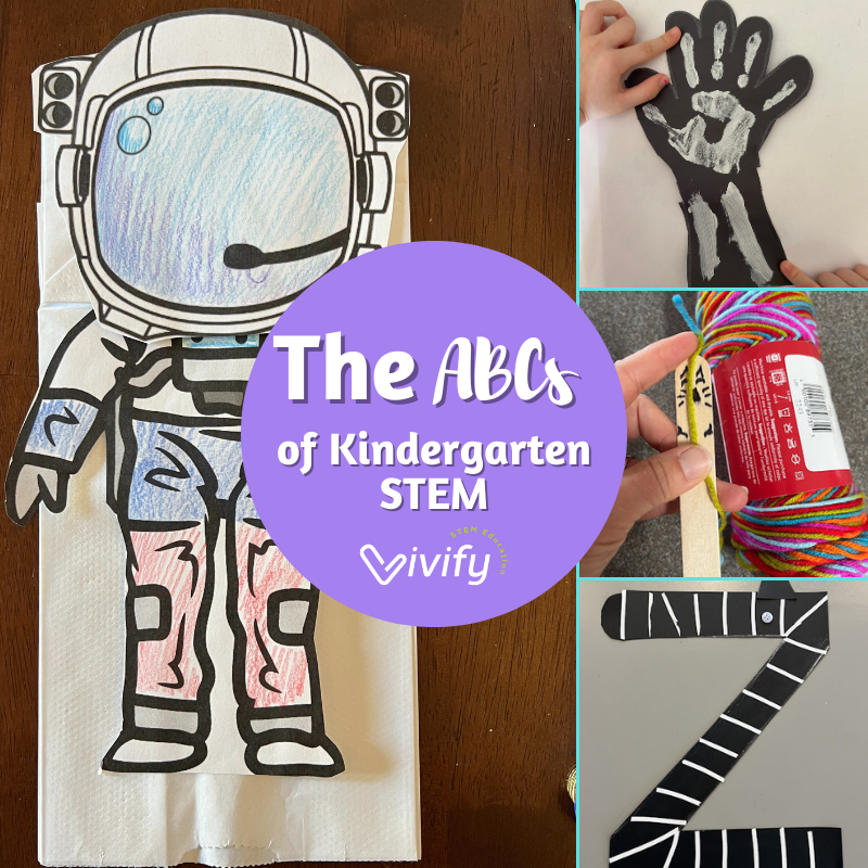 The ABCs of Kindergarten STEM — Vivify STEM