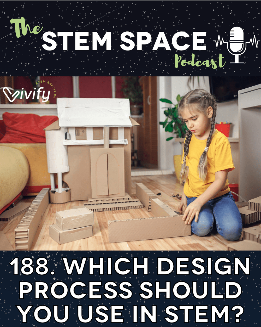 188. Which Design Process Should You Use in STEM? — Vivify STEM