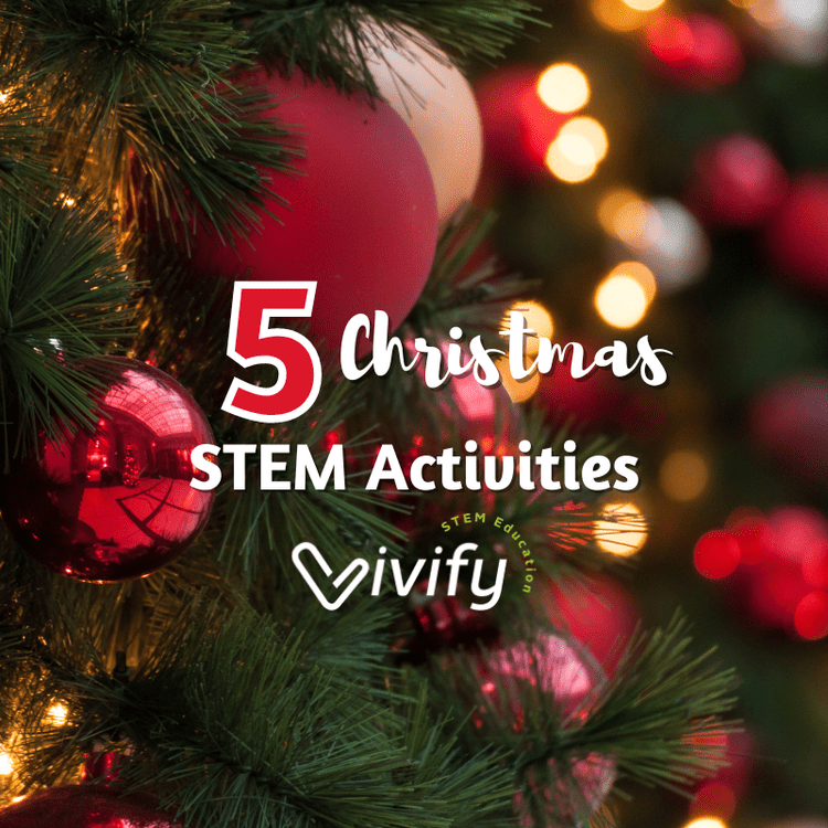 Top 5 Christmas STEM Activities — Vivify STEM