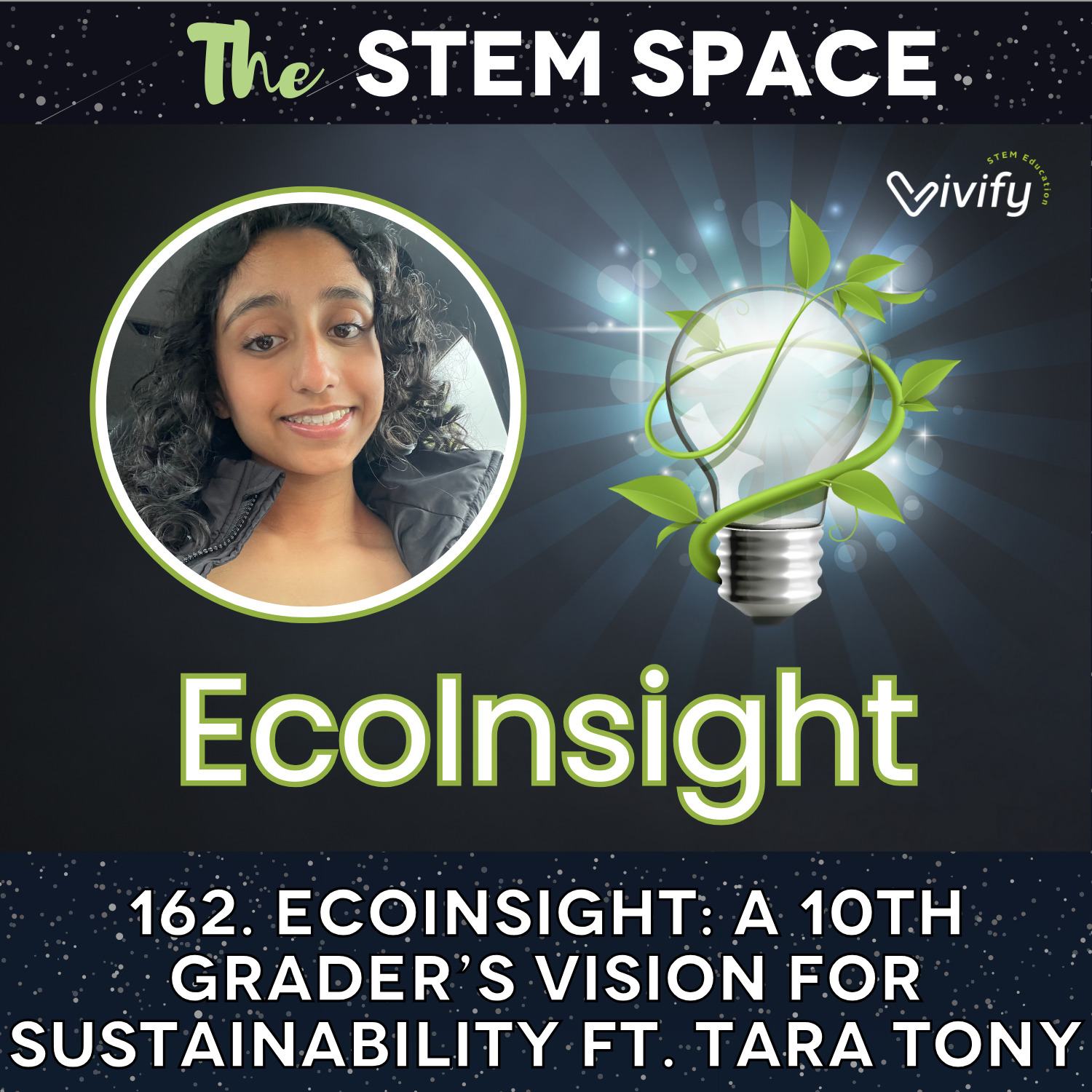 162. EcoInsight: A 10th Grader’s Vision for Sustainability ft. Tara ...