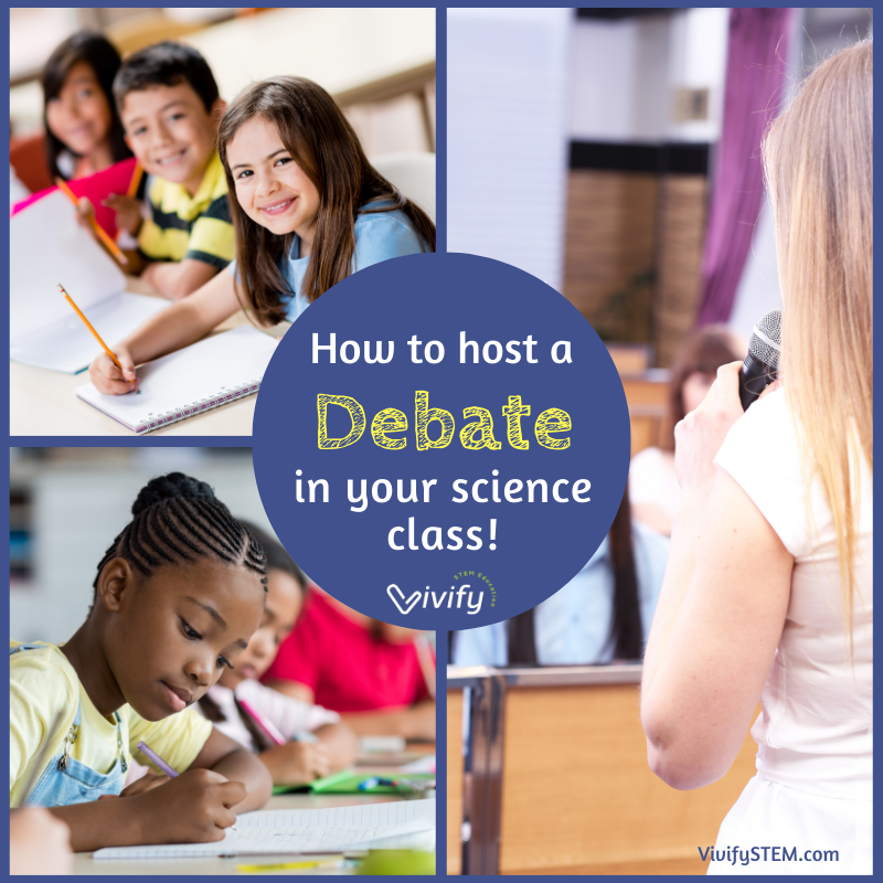 How to Host a Debate in Your Science Classroom — Vivify STEM
