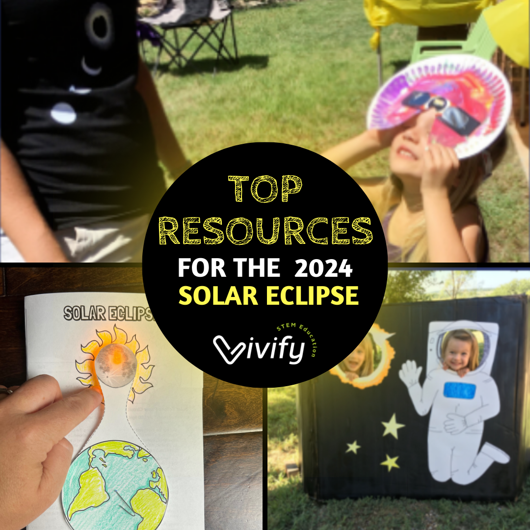 Top Resources for the 2024 Solar Eclipse! — Vivify STEM