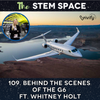 109. Behind the Scenes of the G6 ft. Whitney Holt — Vivify STEM