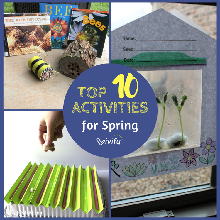 Top 10 STEM Activities for Spring — Vivify STEM