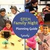 STEM Family Night Planning Guide — Vivify STEM