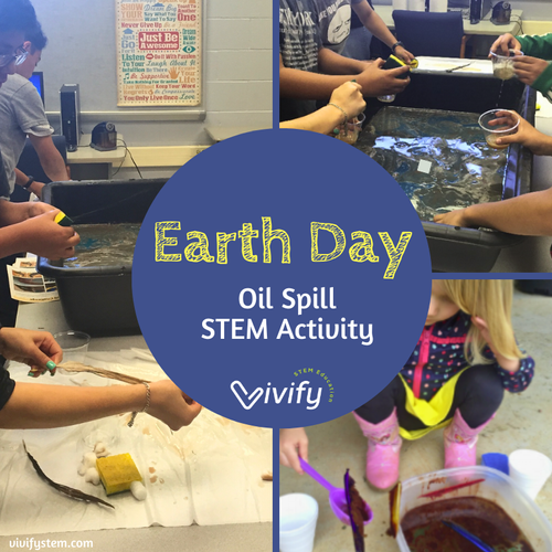 Earth Day STEM: Oil Spill Challenge — Vivify STEM