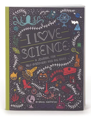 I LOVE SCIENCE — Rachel Ignotofsky Design