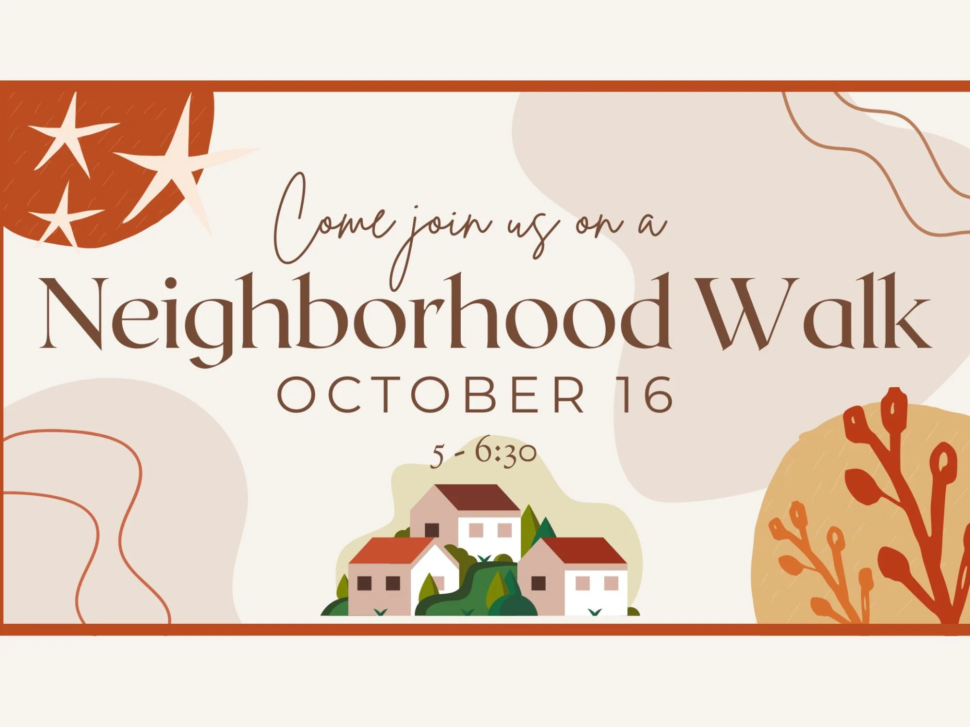 Neighborhood Walk — Free Methodist Church of Santa Barbara