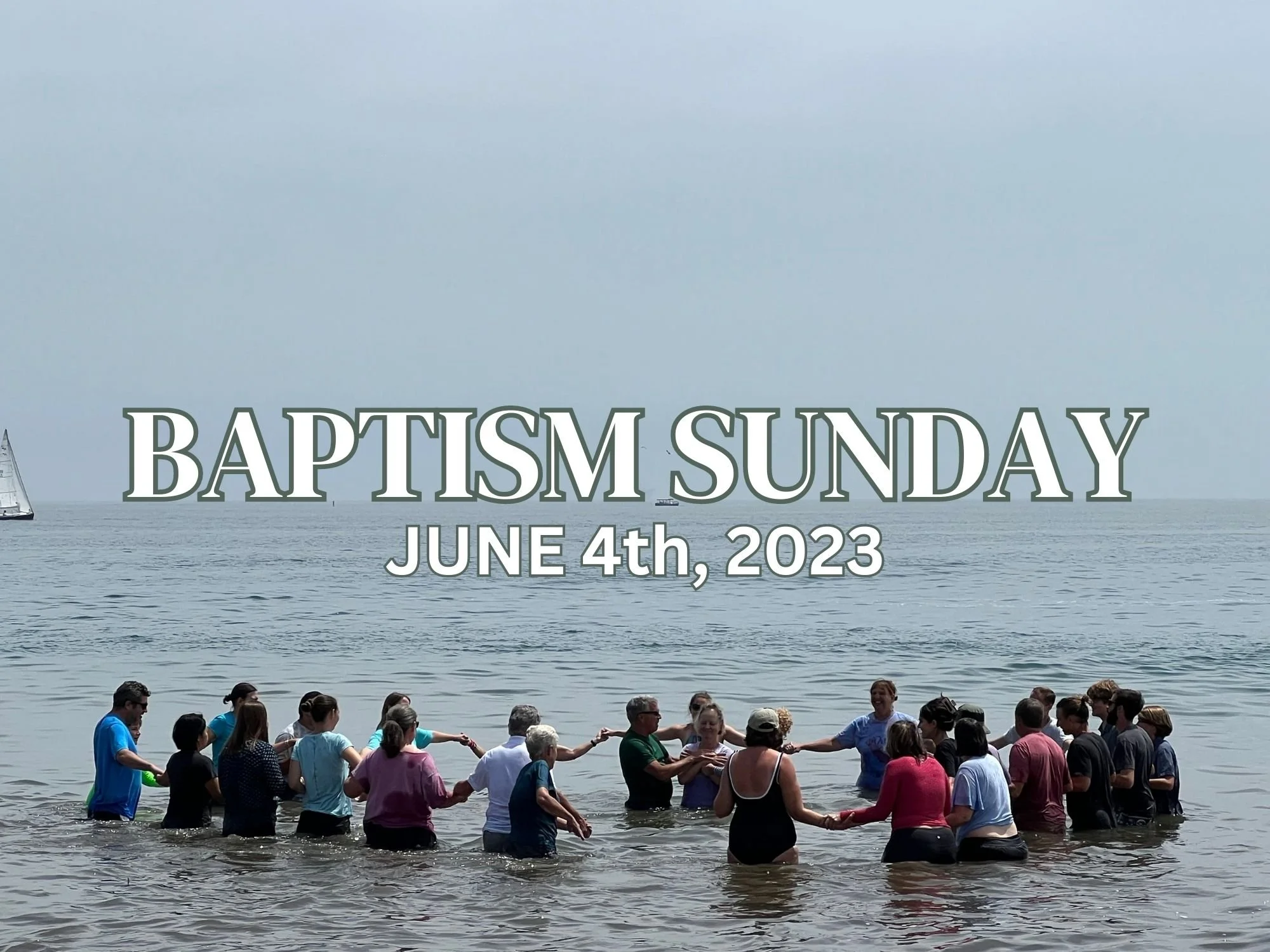 Baptism Sunday 2023 — Free Methodist Church of Santa Barbara