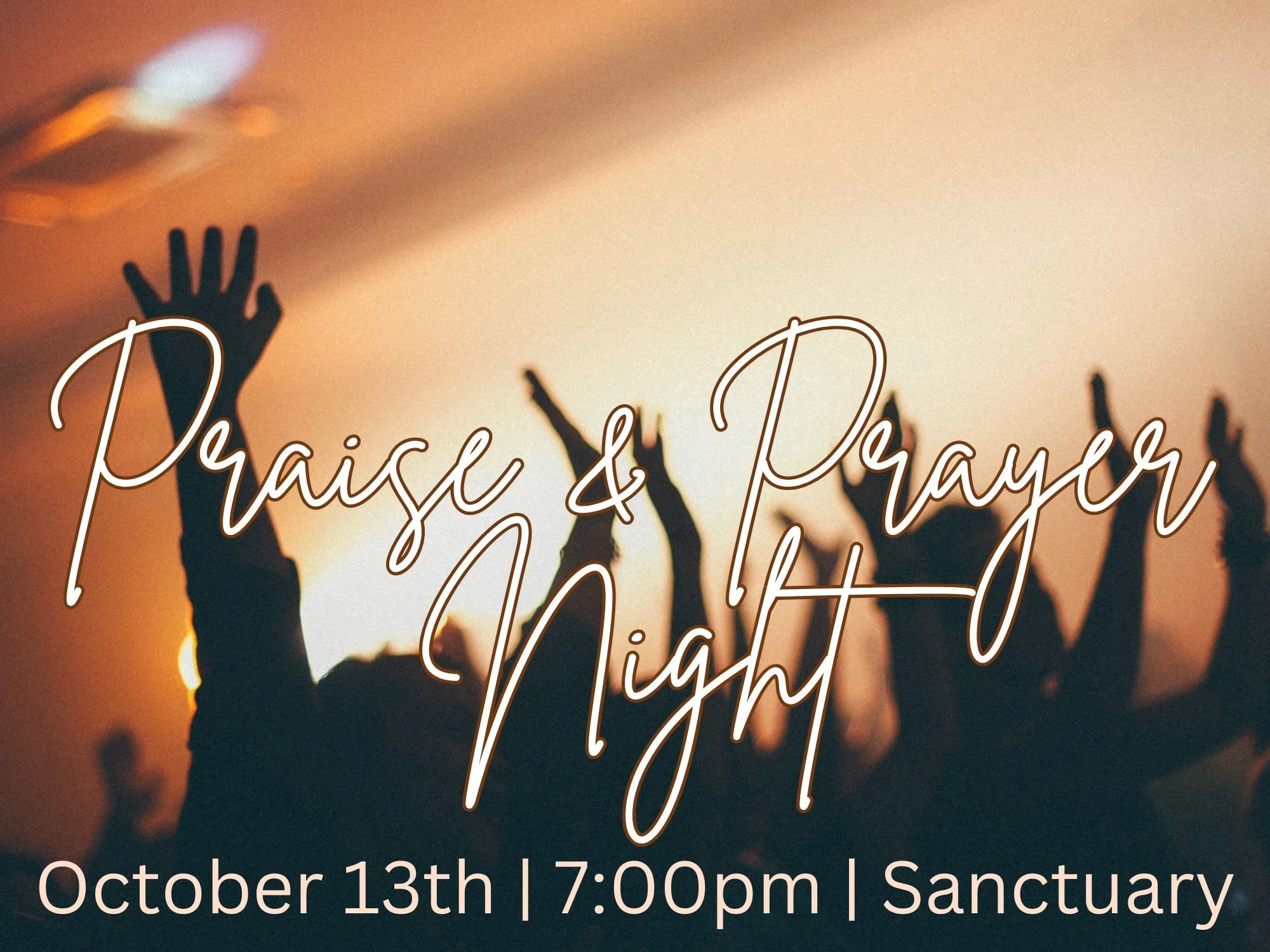 Praise and Prayer Night — Free Methodist Church of Santa Barbara