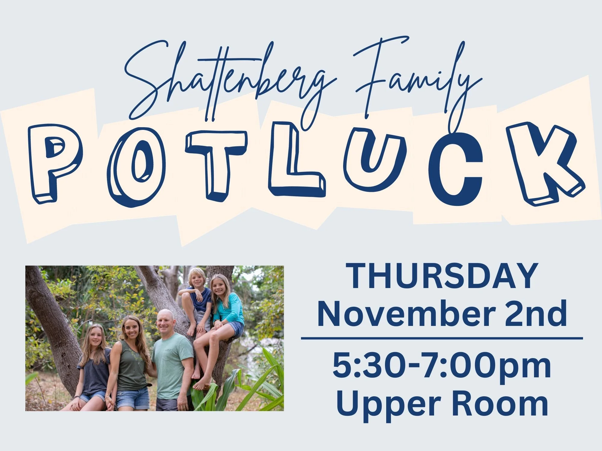 Welcome Back Potluck for Shattenberg Family — Free Methodist Church of ...