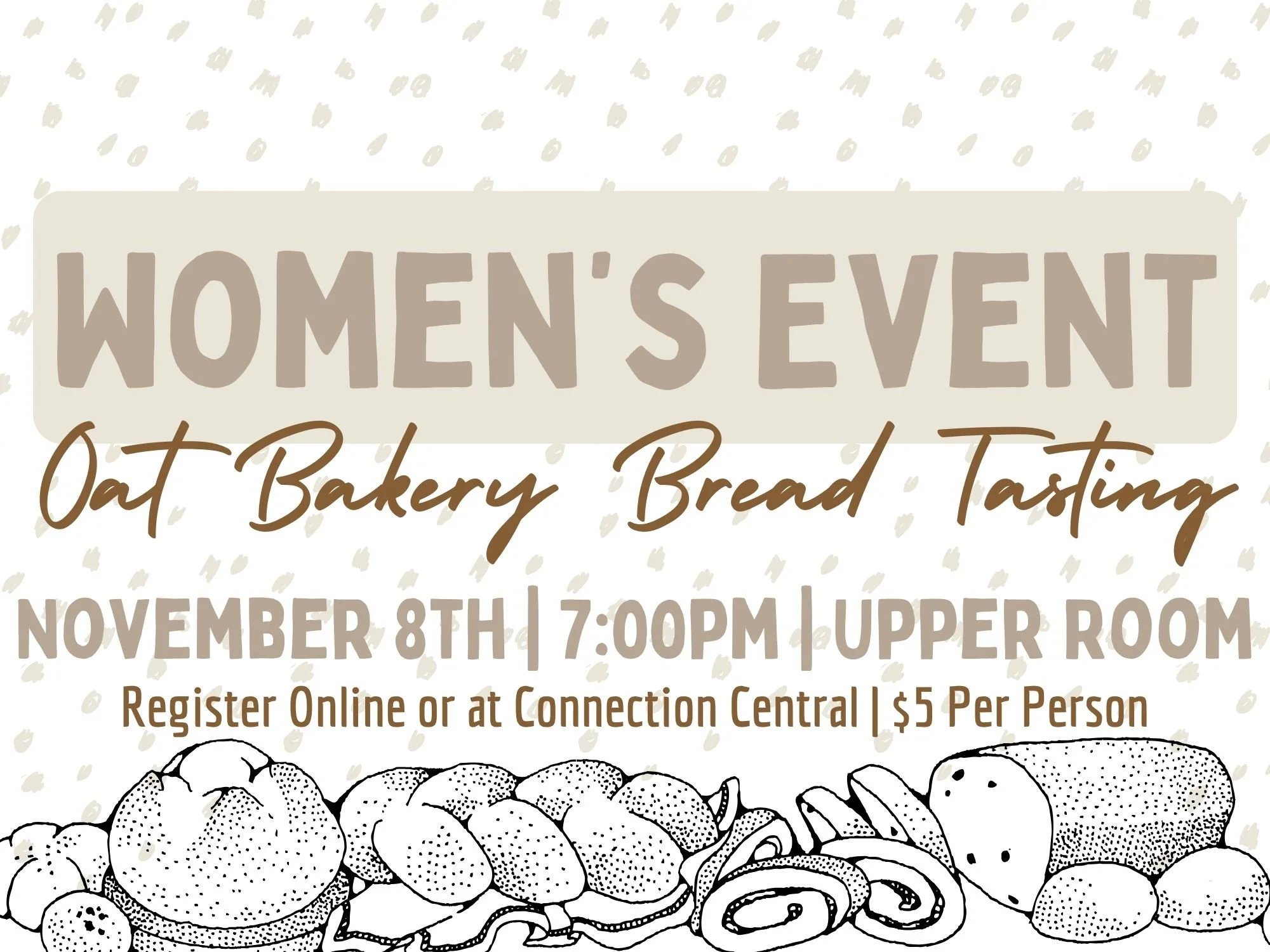 Women's Event: Oat Bakery Bread Tasting — Free Methodist Church of ...