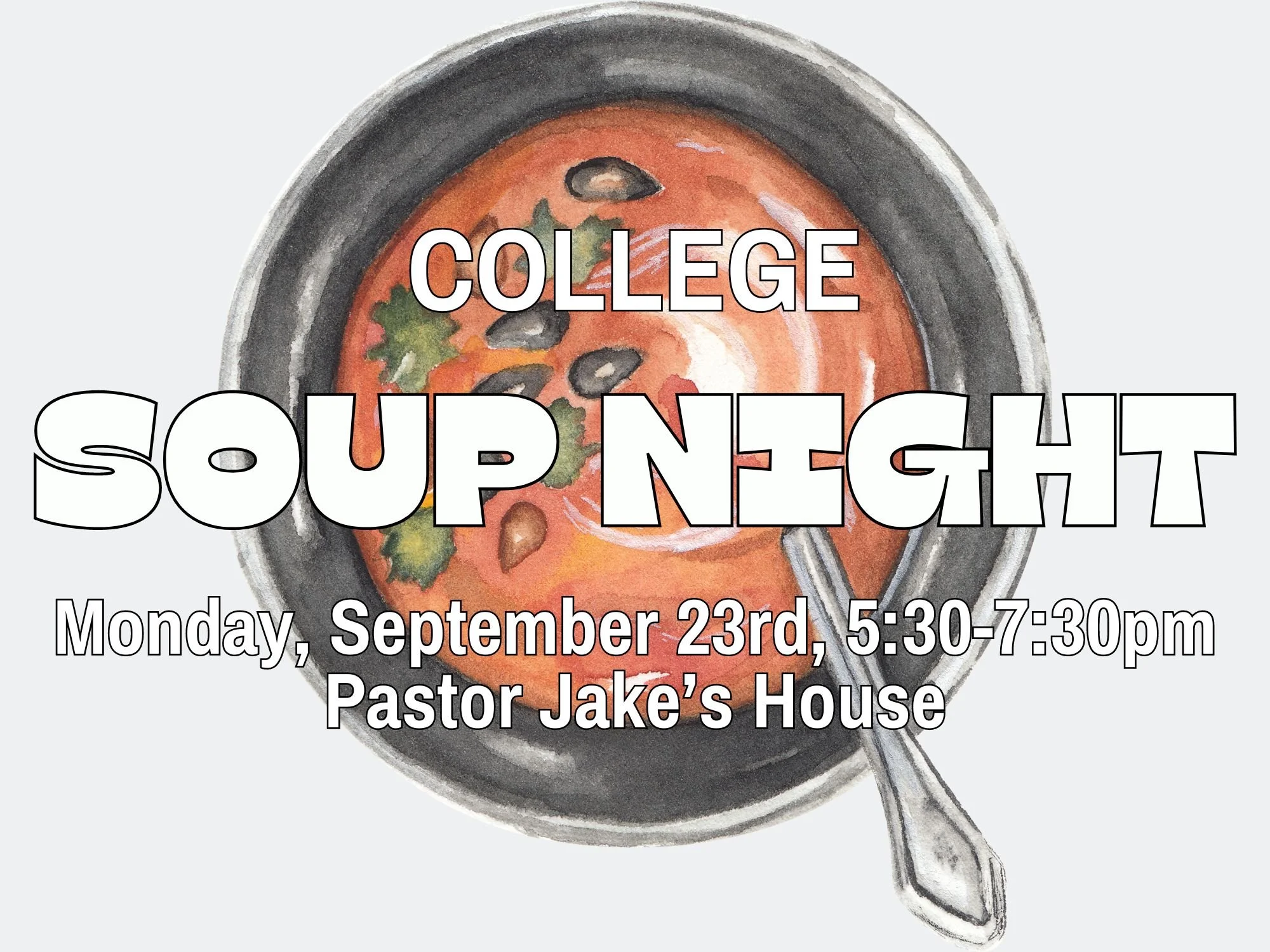 College Soup Night — Free Methodist Church of Santa Barbara