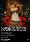 MAD MORNING — Our Black Heart