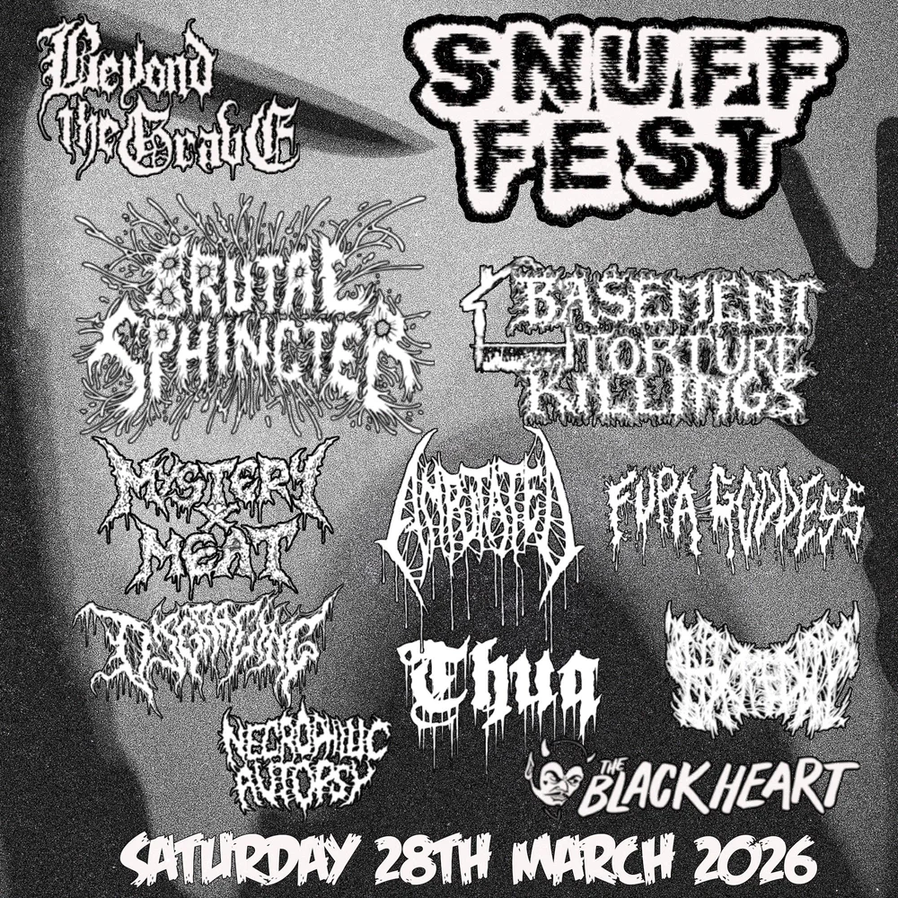 SNUFF FEST 2026 — Our Black Heart