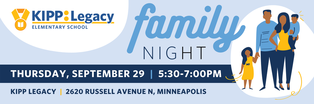 KIPP Legacy Family Night — KIPP Minnesota Public Schools