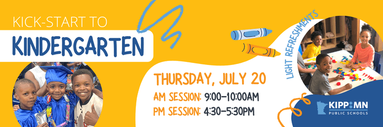Kick-Start to Kindergarten - AM Session — KIPP Minnesota Public Schools