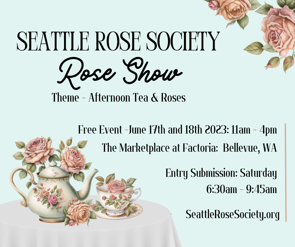 Seattle Rose Society Annual Rose Show — Sunnyside Nursery