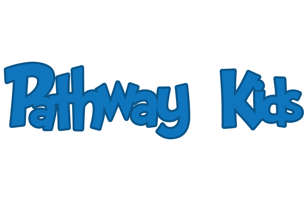 Pathway Kids — Pathway Church