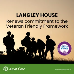 Langley House renews its commitment to the Veteran Friendly Framework ...