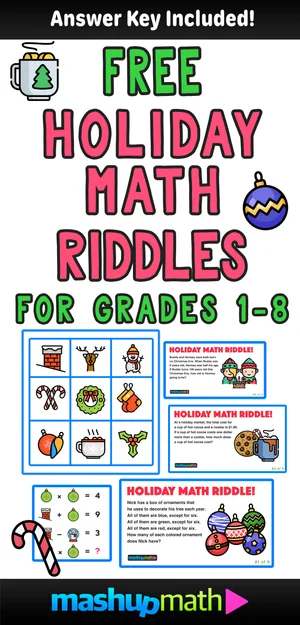 5 Fun Christmas Math Riddles and Brain Teasers for Grades 1-8 — Mashup Math