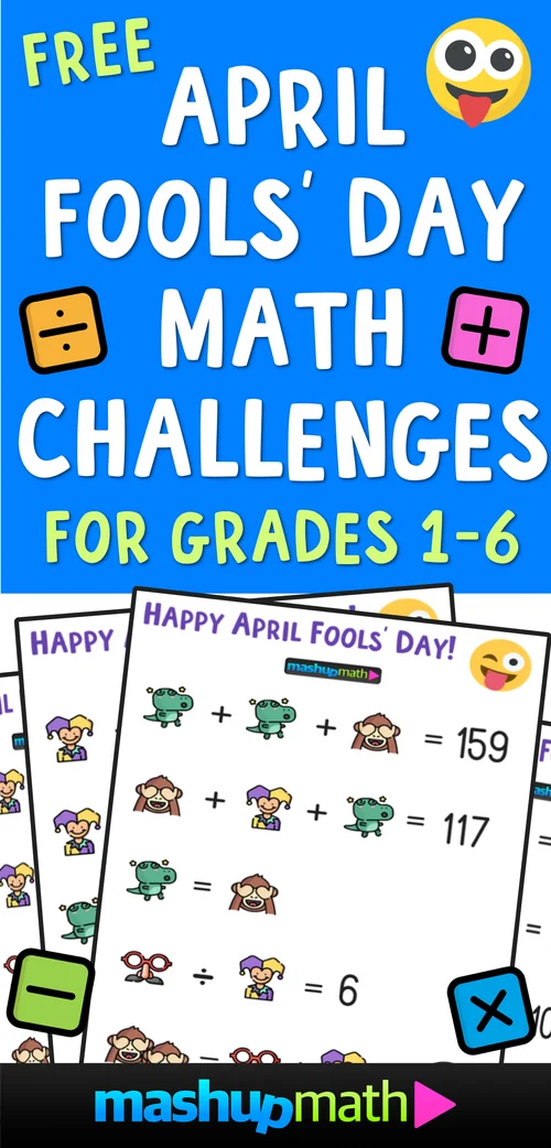 April Fools' Day Math Puzzle for Grades 1-6 — Mashup Math