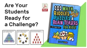 10 Super Fun Math Riddles for Kids Ages 10+ (with Answers) — Mashup Math