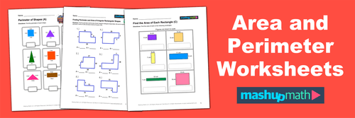 Free Area and Perimeter Worksheets (with Answers) — Mashup Math