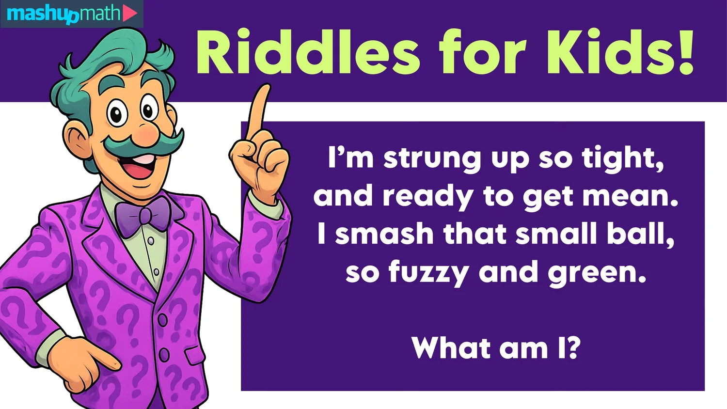 101 Riddles for Kids with Answers — Mashup Math