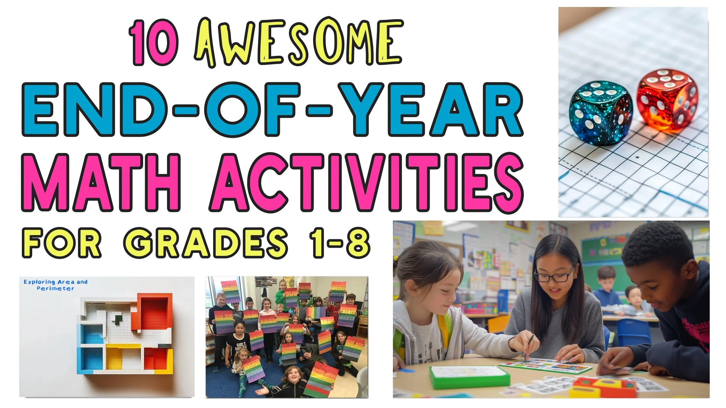 10 Awesome End of Year Math Activities for Grades 1-8 — Mashup Math
