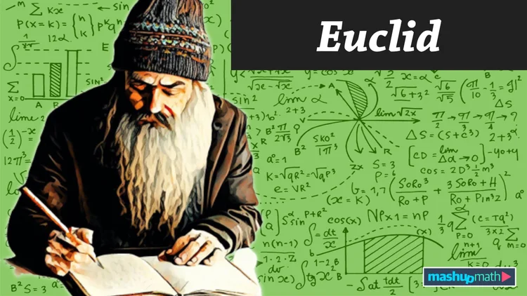 17 Famous Mathematicians—Complete List — Mashup Math