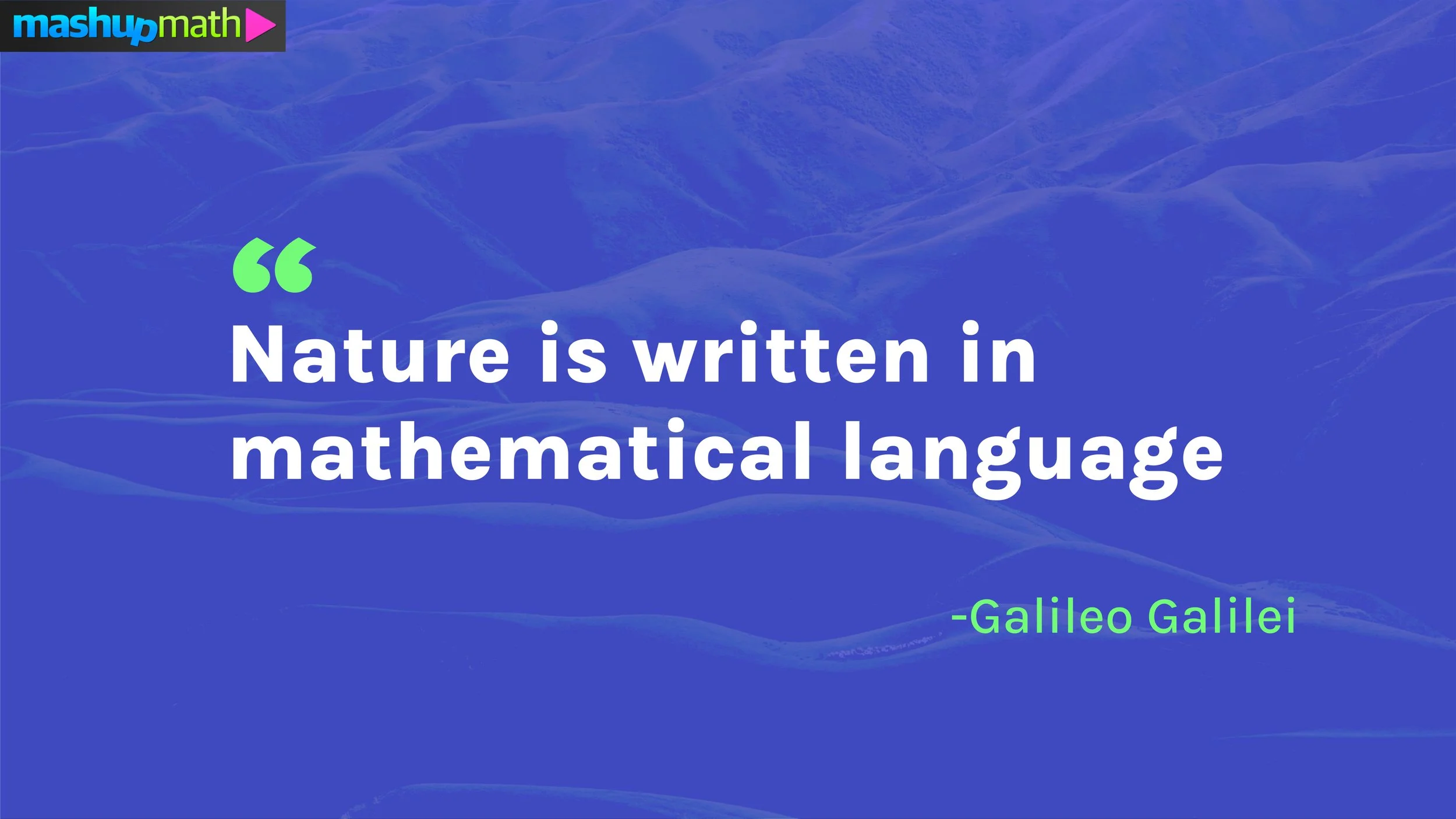 The 37 Greatest Math Quotes of All Time — Mashup Math