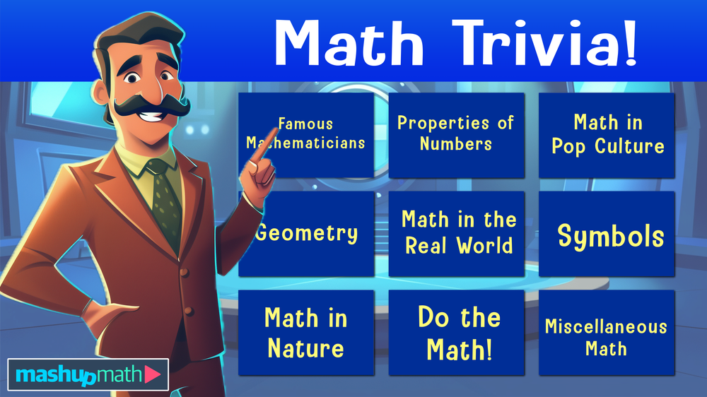 101 Math Trivia Questions (Jeopardy Style with Answers) — Mashup Math
