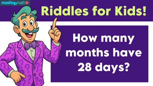 101 Riddles for Kids with Answers — Mashup Math