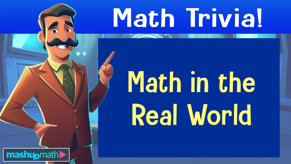 101 Math Trivia Questions (Jeopardy Style with Answers) — Mashup Math