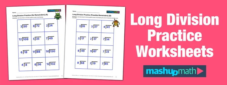 Free Long Division Worksheets—Printable with Answers — Mashup Math