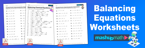 Balancing Equations Worksheet Library — Mashup Math