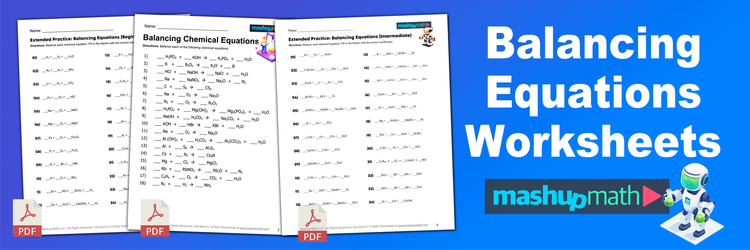 Balancing Equations Worksheet Library — Mashup Math