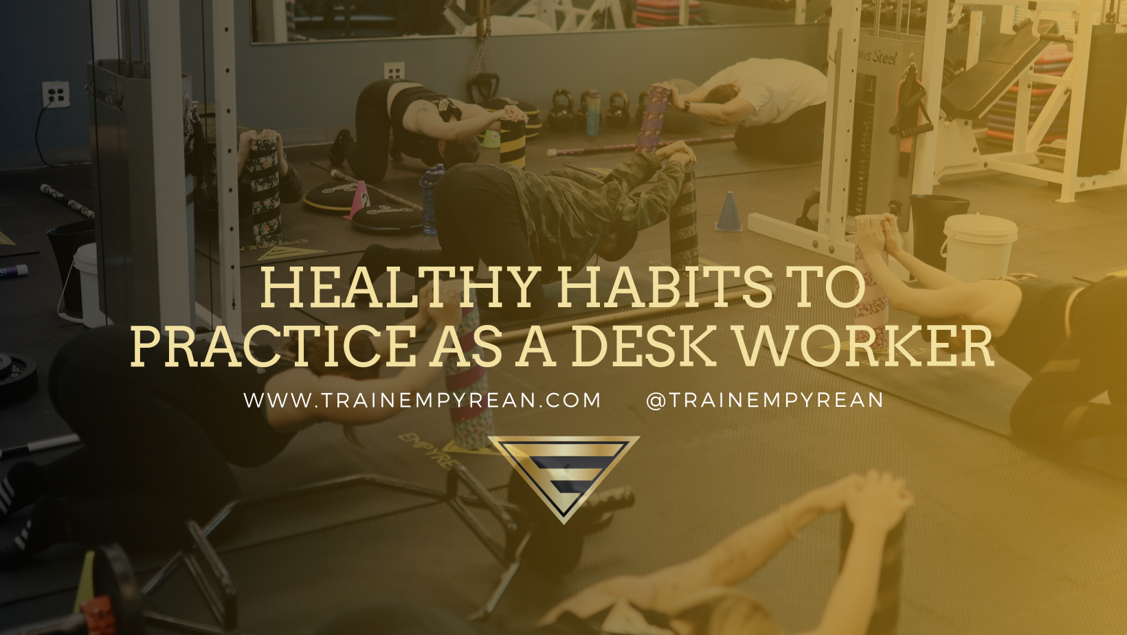 Healthy Habits to Practice as a Desk Worker!