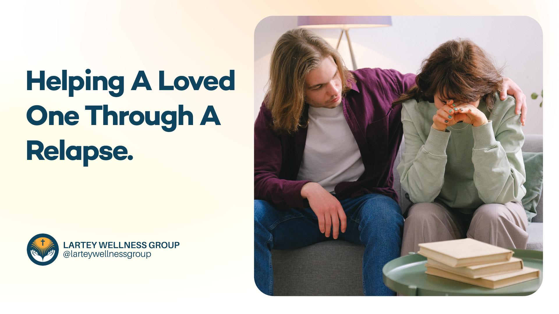 Coming Back Strong A Guide To Helping Your Loved One Through A Relapse