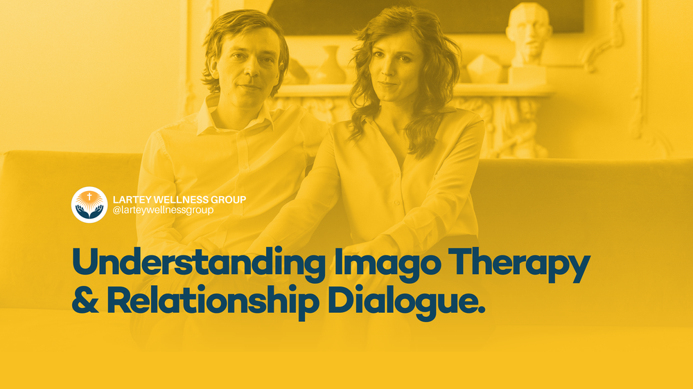 Understanding Imago Therapy & Relationship Dialogue