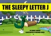 Stories for Kids: The Sleepy Letter J Freechildrenstories.com