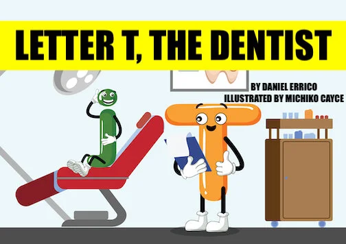 Stories for Kids: Letter T, The Dentist Freechildrenstories.com