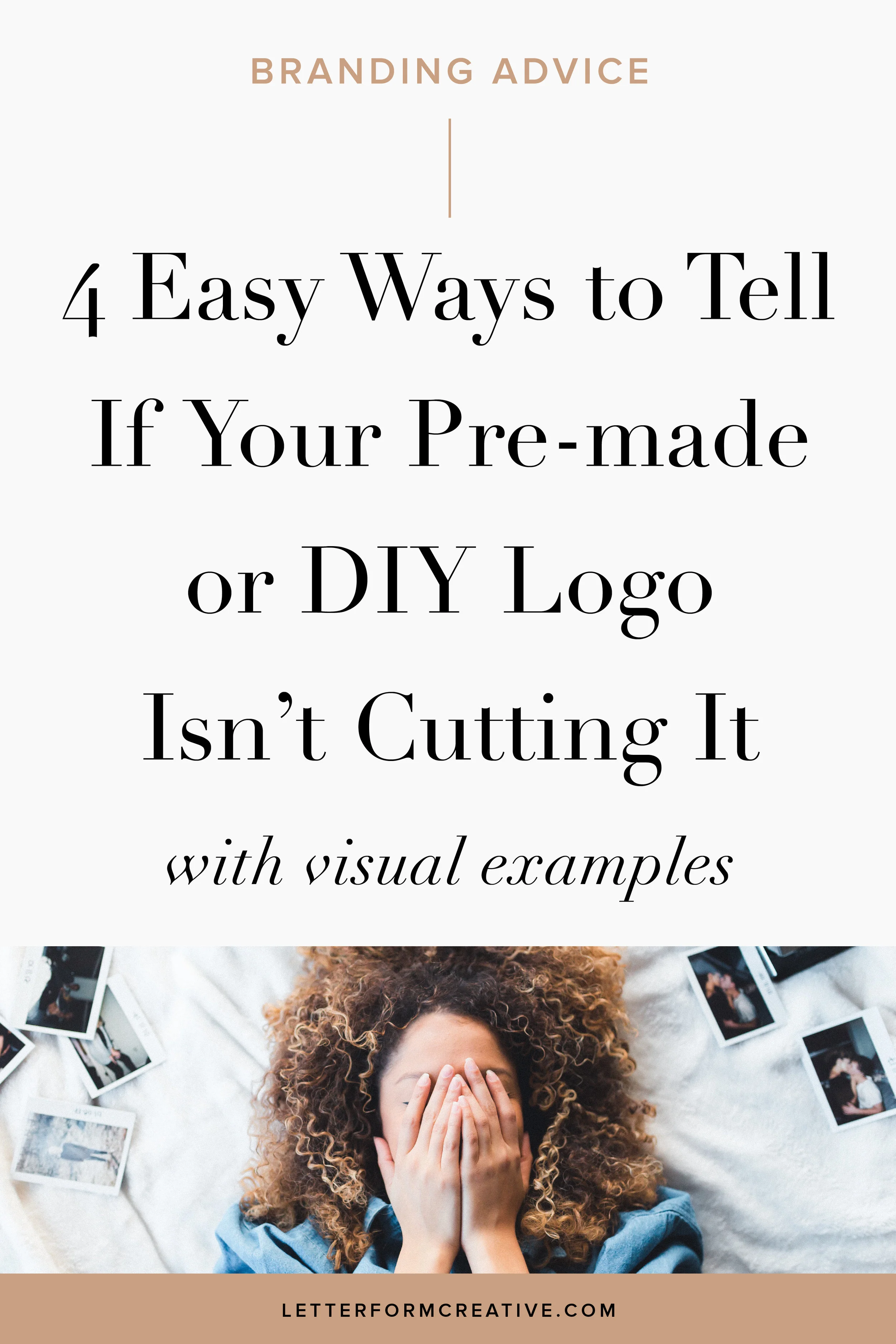 Branding Advice / 4 Easy Ways to Tell if Your Pre-Made or DIY Logo Isn ...