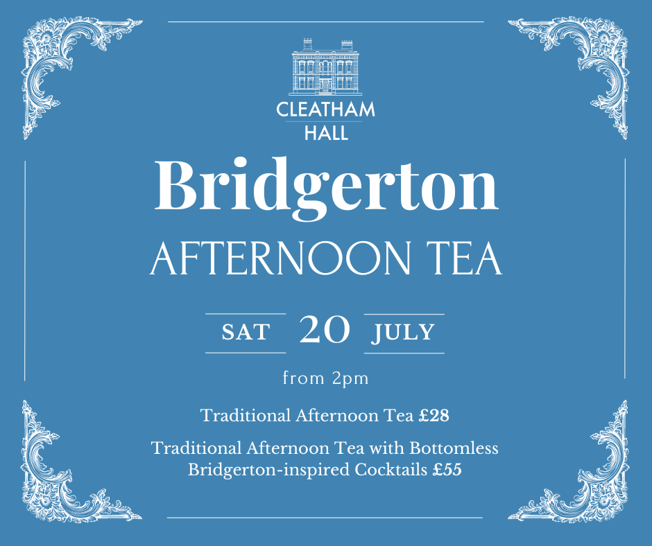 Bridgerton Afternoon Tea & Cocktails — Cleatham Hall