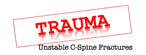 Unstable Cervical Spine Fractures — NUEM Blog