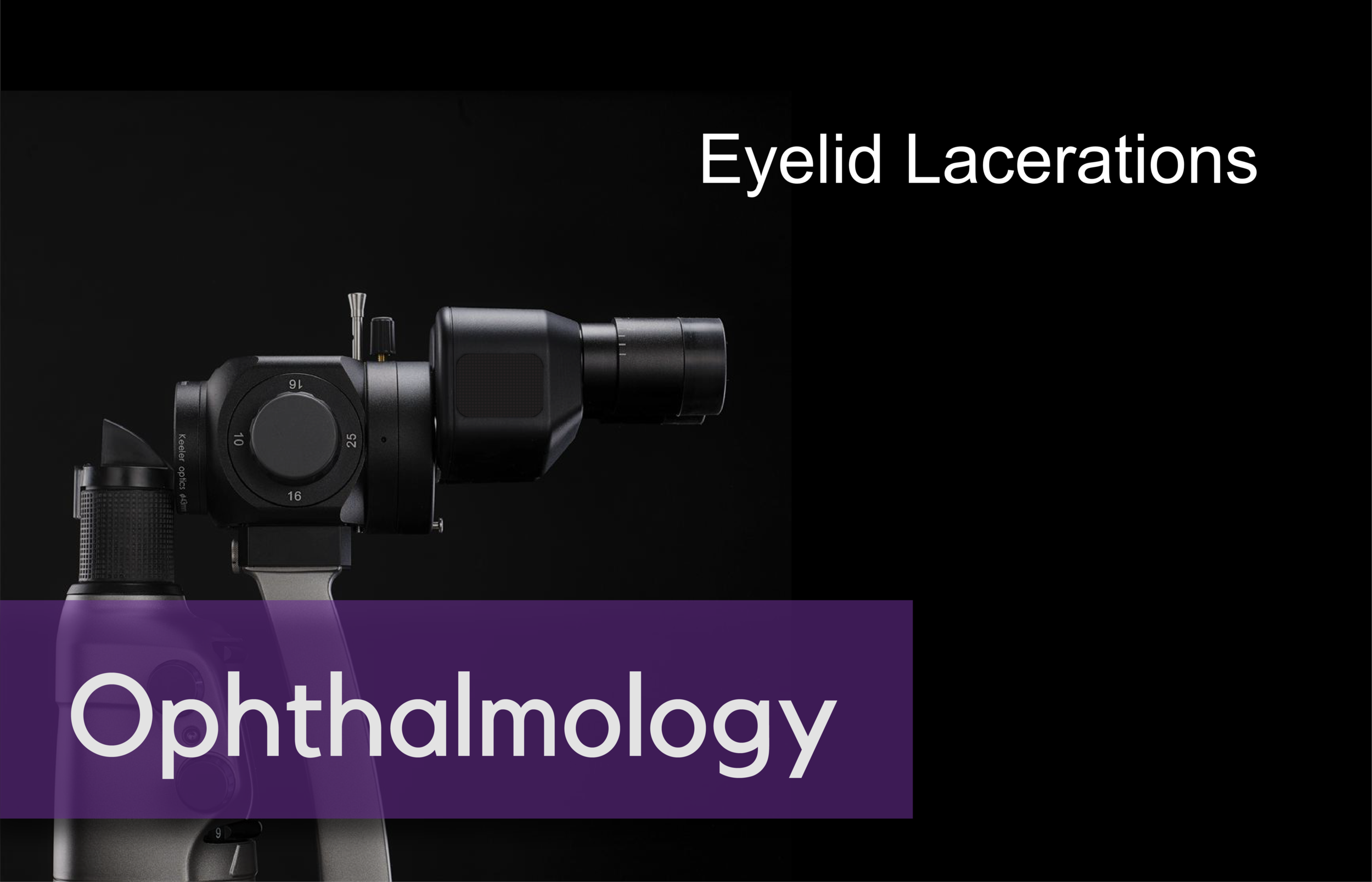 Eyelid Lacerations — NUEM Blog