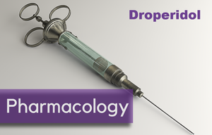 Droperidol in the ED — NUEM Blog