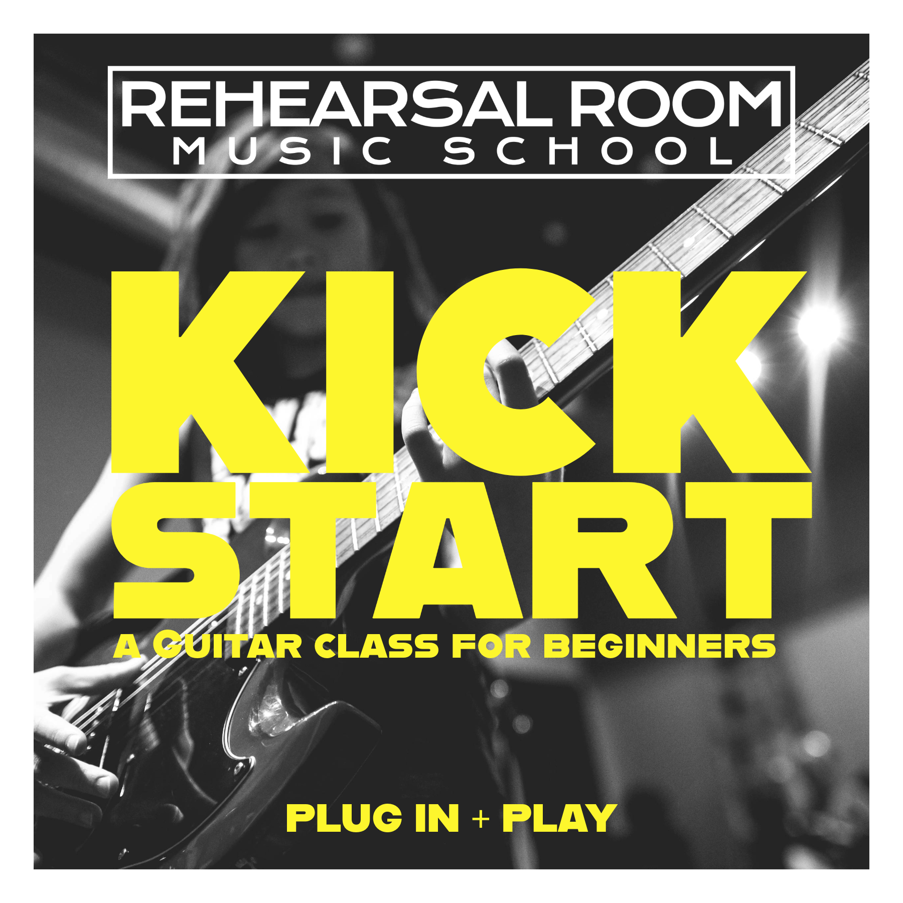 KICKSTART - Intro Classes for Guitar, Piano + Drums — Rehearsal Room ...