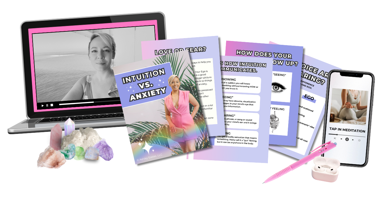 Intuition vs Anxiety Toolkit | Ashley Easter